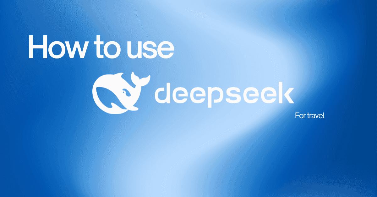 Smart Travel Made Easy: How to Use DeepSeek AI for Your Next Adventure - JourneyJ.com