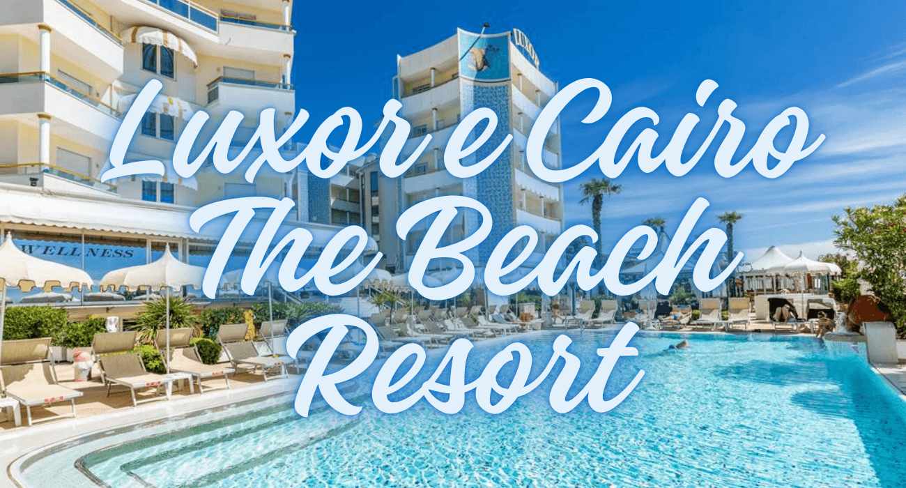 Luxor e Cairo The Beach Resort 2025: A Luxurious Beachfront Escape in ...