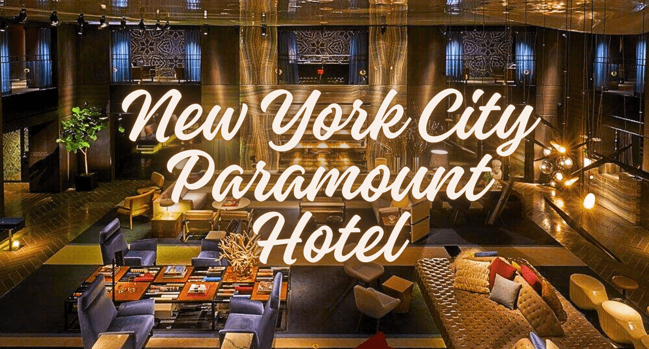 New York City Paramount Hotel: Your 2025 Times Square Escape 🎭🌆 ...
