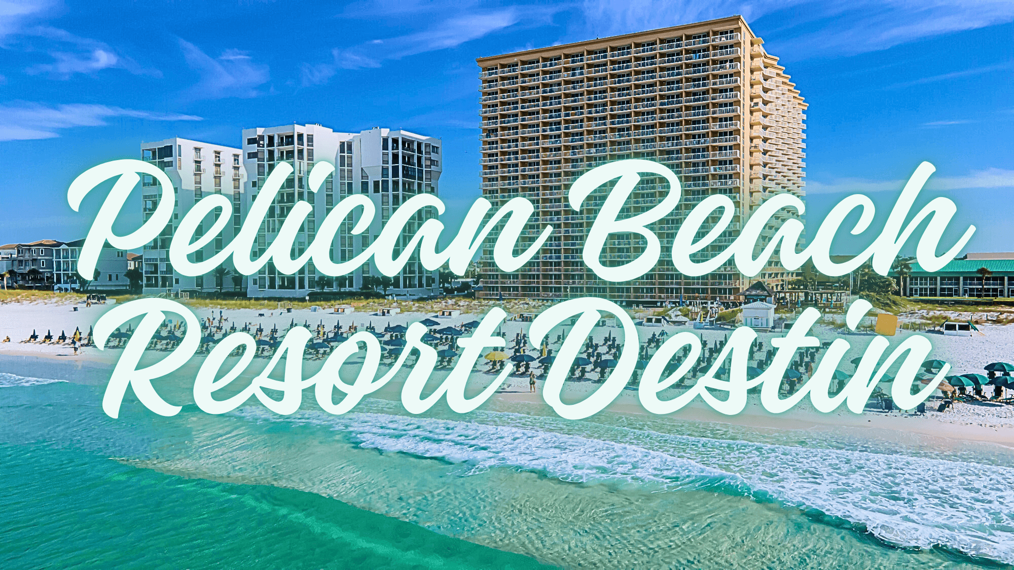 Pelican Beach Resort Destin: Your 2025 Guide to an Unforgettable ...