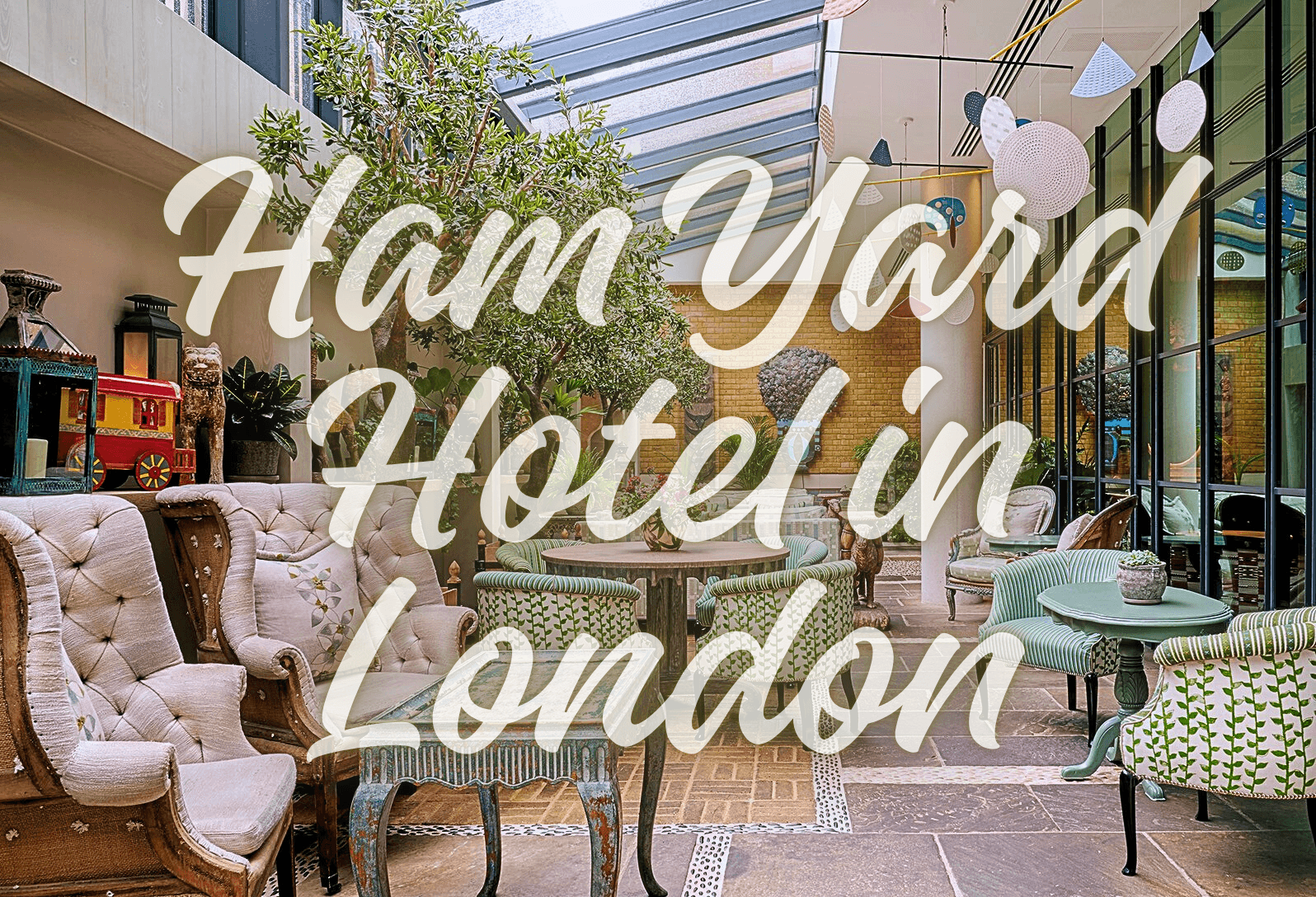 Ham Yard Hotel in London Updated Price, Reviews, & More 2025 - JourneyJ.com