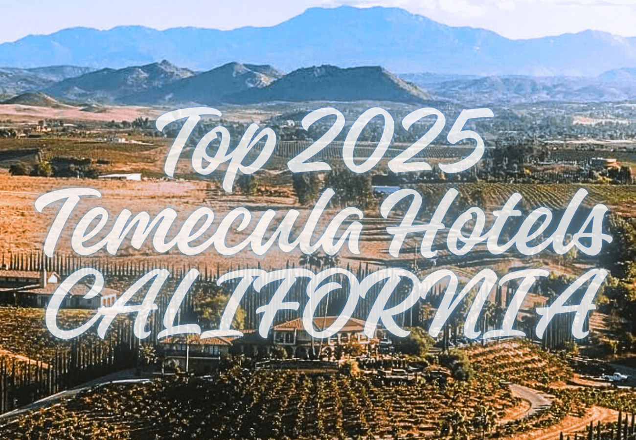 Top 2025 Temecula Hotels CA Best Stays, Pricing, Packages, Reviews ...