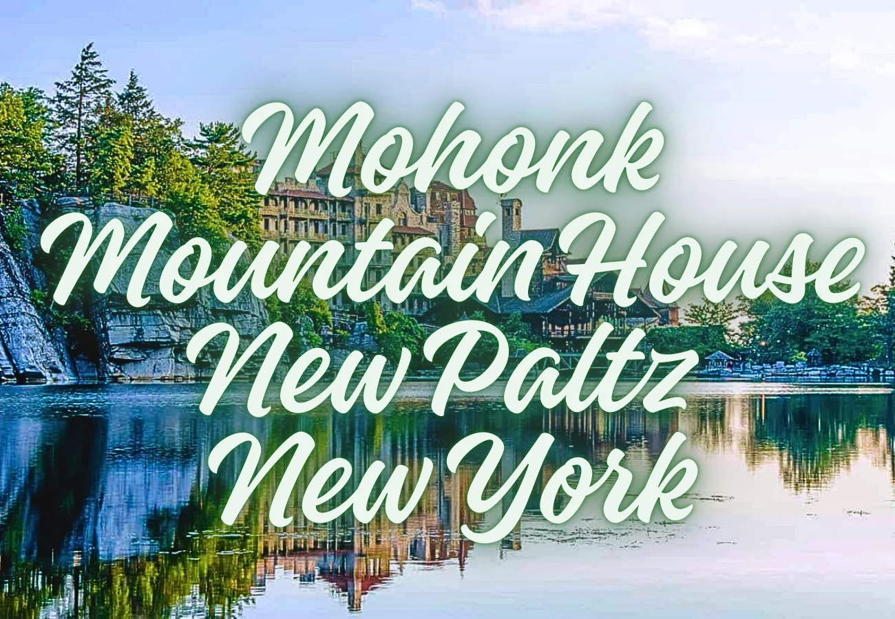 All About Mohonk Mountain House New Paltz New York 2025 Edition🏰 ...
